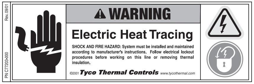 NVENT THERMAL ETL-ENGLISH "Electric Traced" label (use 1 label per 10 ...
